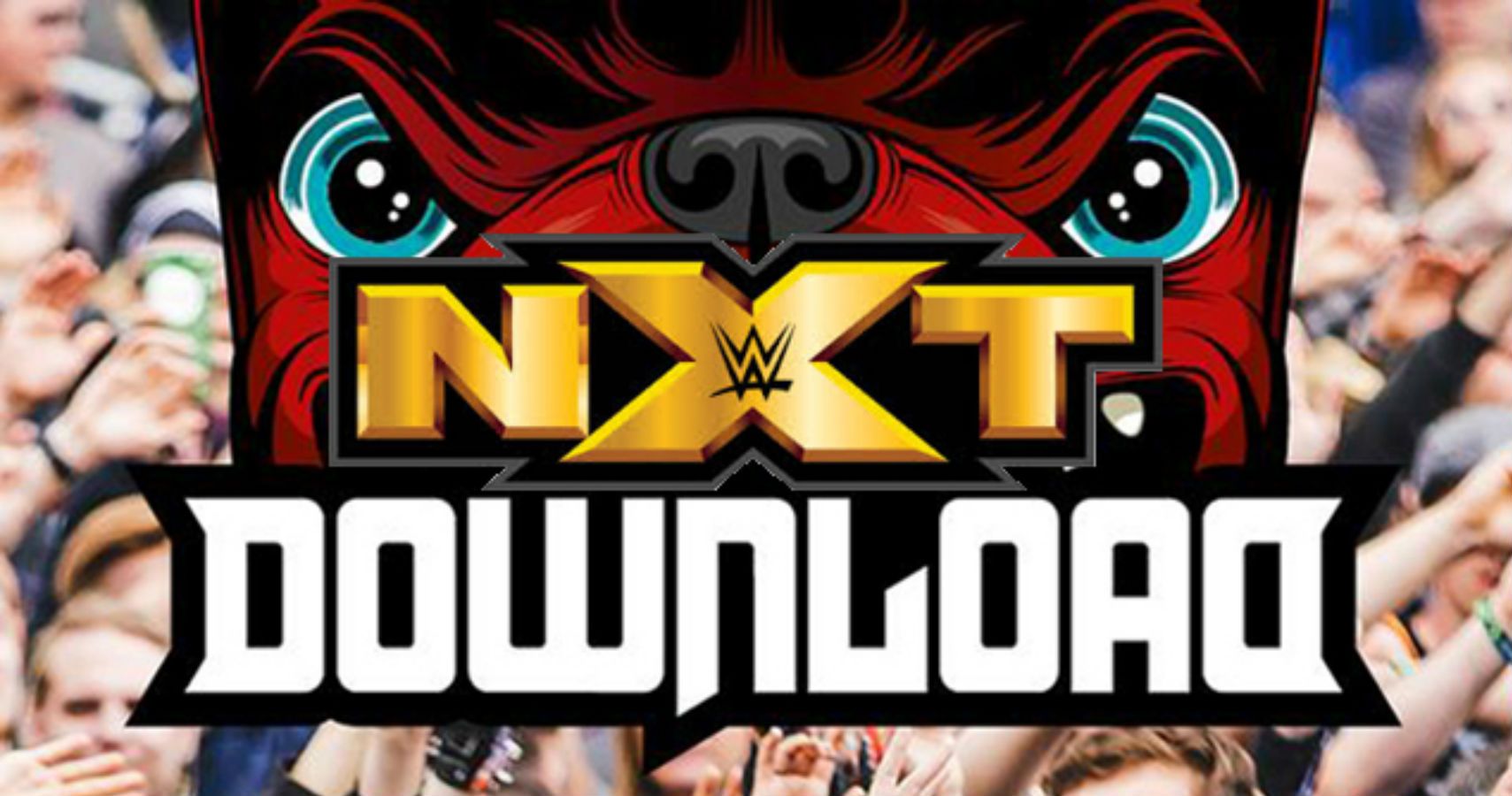 NXT Returning To Download Festival For The Third Straight Year
