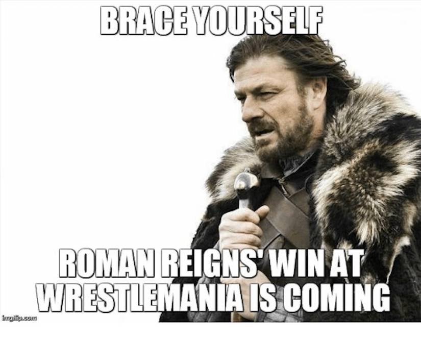 Memes That Perfectly Sum Up WWE WrestleMania