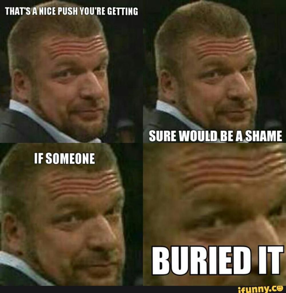 10 Triple H Shovel Memes That Make Us Cry-Laugh