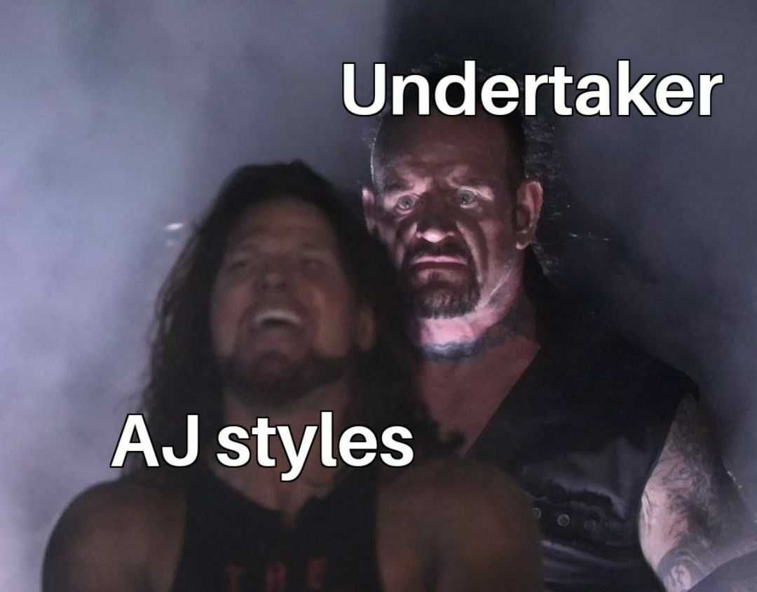 10 Undertaker/AJ Styles Memes That Make Us Laugh