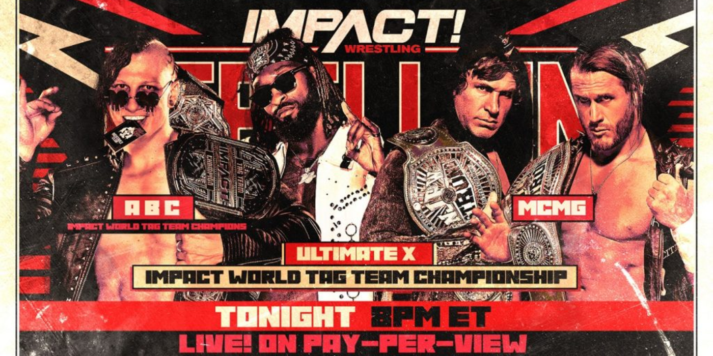 Impact Wrestling Rebellion 2023: Every Match Ranked From Worst To Best
