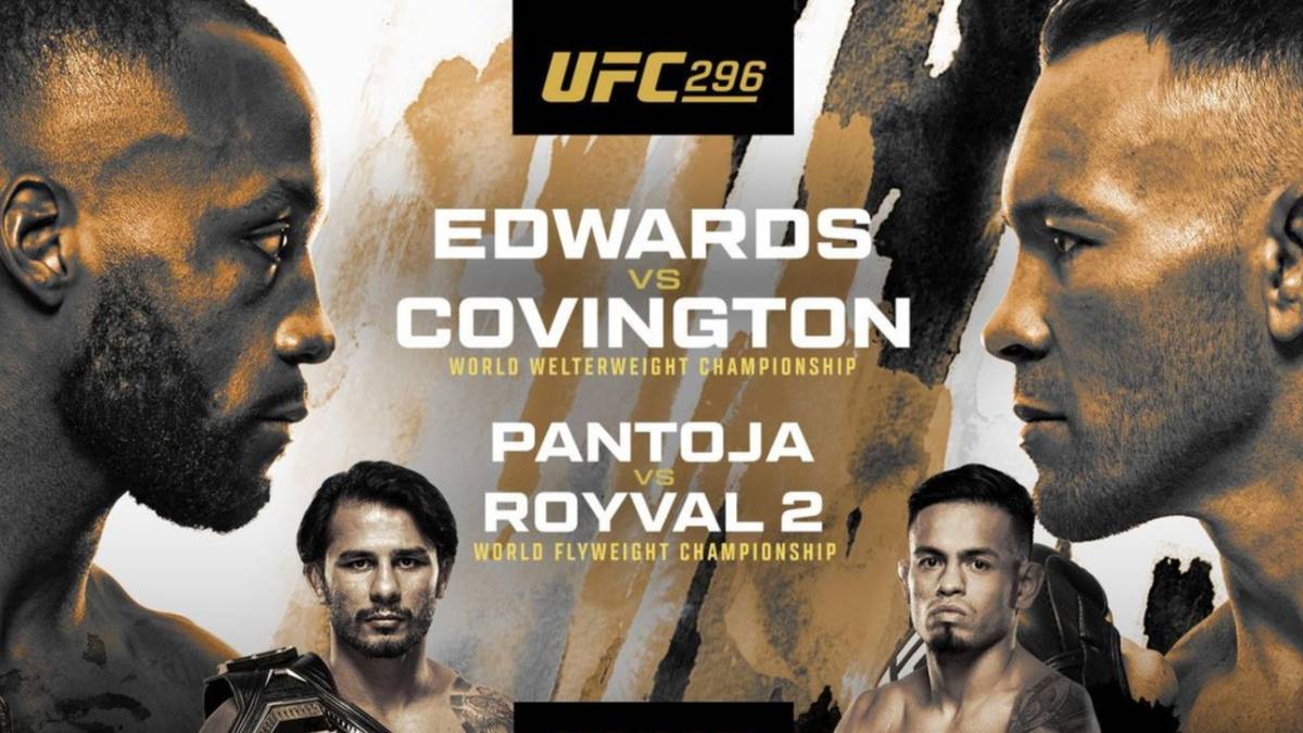 UFC 296: Edwards vs Covington Official Fight Card Released